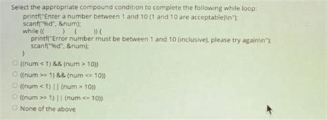 Solved Select The Appropriate Compound Condition To Complete Chegg
