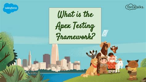 What Is The Apex Testing Framework In Salesforce In 2023 Forcetalks