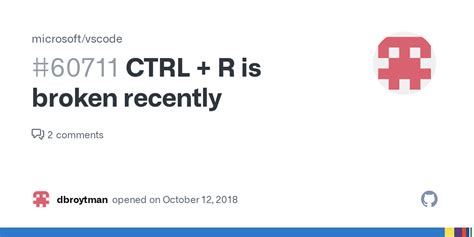 CTRL R Is Broken Recently Issue Microsoft Vscode GitHub