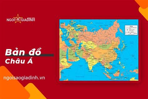 Tải Miễn Phí 85 Bản đồ Châu Á Khổ Lớn Asia Bản đẹp Full Hd