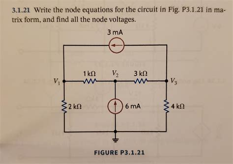 Solved 3121 Write The Node Equations For The Circuit In