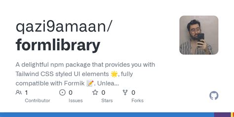 Github Qazi9amaanformlibrary A Delightful Npm Package That Provides You With Tailwind Css