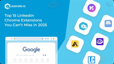 Top 15 Linkedin Chrome Extensions Land Your Dream Job 2025