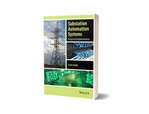 Substation Automation Systems Design And Implementation By Evelio Padilla Circuitmix