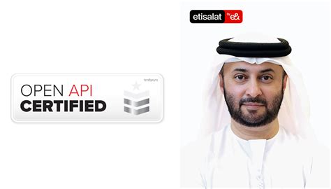 Etisalat By Eand Attains Tm Forums Silver Certification For Open Api