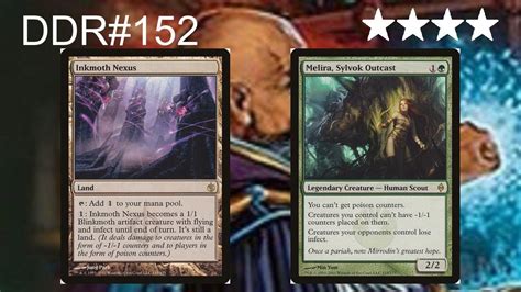 Ddr152 Inkmoth Nexus Melira Sylvok Outcast Youtube