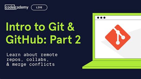 Git Foundations Workshop Part 2 Youtube