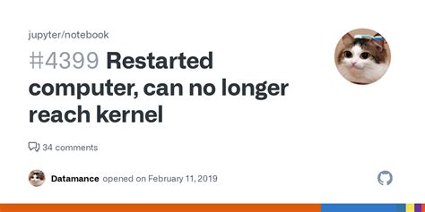 Restarted Computer Can No Longer Reach Kernel Issue 4399 Jupyter