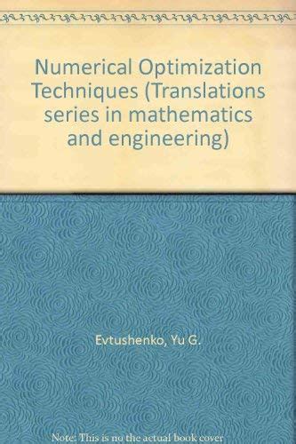 Numerical Optimization Techniques Evtushenko Yu G 9780911575071 Abebooks