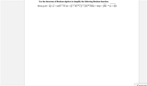 Solved Use The Theorems Of Boolean Algebra To Simplify The