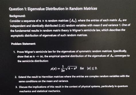 Solved Question 1 Eigenvalue Distribution In Random