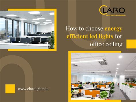 How To Choose Energy Efficient Led Lights For Office Ceiling