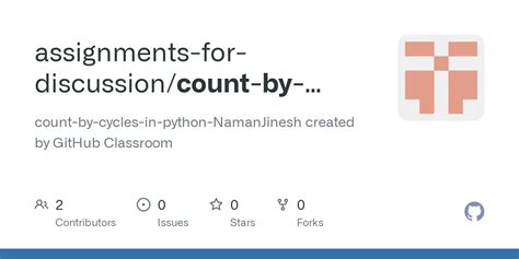 GitHub Assignments For Discussion Count By Cycles In Python NamanJinesh Count By Cycles In