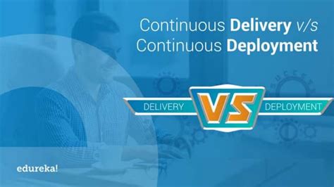 continuous delivery vs continuous deployment devops methodology