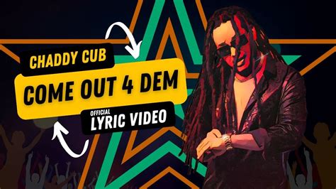 Chaddy Cub Come Out 4 Dem Official Lyric Video 2025 Soca Youtube