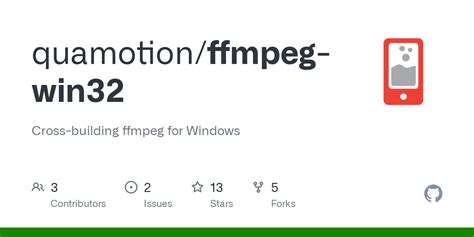 Github Quamotionffmpeg Win32 Cross Building Ffmpeg For Windows