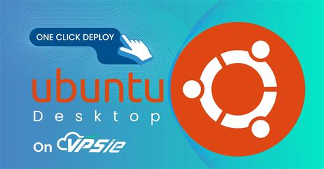 Install Ubuntu 24 Desktop On VPSie One Click Deployment