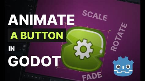 How To Animate A Button In Godot Youtube