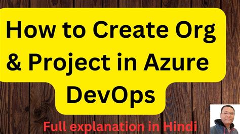 4 Create Azure Devops Project And Organization Project In Azure Devops Azure Devops