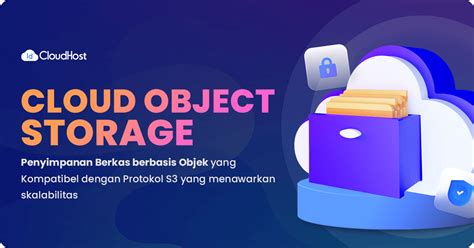 Cloud Object Storage Indonesia Kompatibel Protokol S3 Terbaik