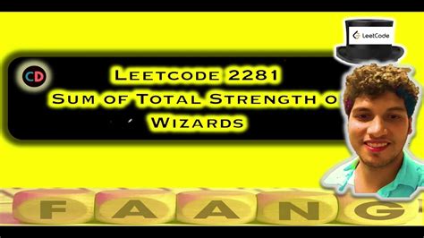 Sum Of Total Strength Of Wizards Leetcode 2281 Monotonic Stacks