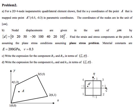 Problem2 A For A 2d 4 Node Isoparametric