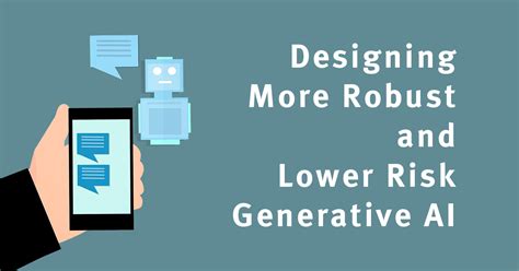 Designing More Robust And Lower Risk Generative AI Qlarant
