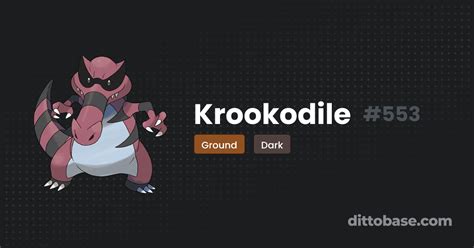 Krookodile Dittobase Pokédex
