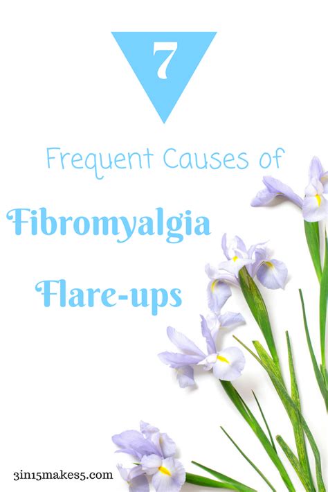 7 Frequent Causes Of Fibromyalgia Flare Ups 3 In 15 Makes 5