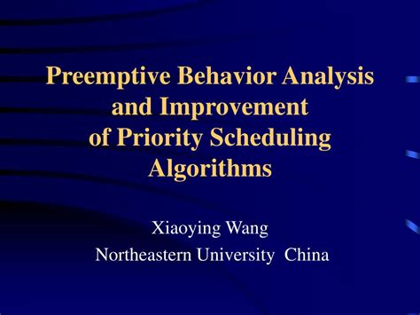 Ppt Preemptive Behavior Analysis And Improvement Of Priority Scheduling Algorithms Powerpoint