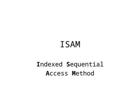 Ppt Isam Indexed Sequential Access Method Sortierte Indizes Idee I