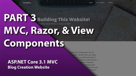 Aspnet Core 31 Mvc Blog Creation Website 03 Mvc Razor And View Components Youtube