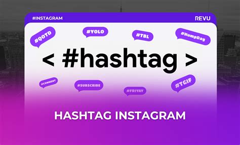 Top 100 Hashtag Instagram Nhiều Like Lên Xu Hướng 2024