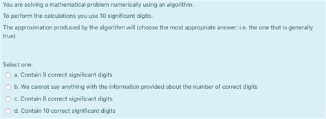 Solved You Are Solving A Mathematical Problem Numerically