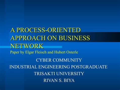 A Process Oriented Approach On Business Network Ppt Business