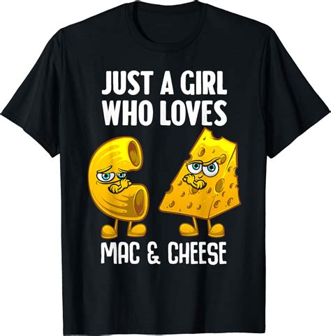 Funny Mac And Cheese Design For Girls Women Macaroni Cheese T Shirt