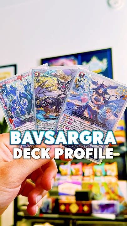 Bavsargra Aksayya Deck Profile Cardfight Vanguard Youtube