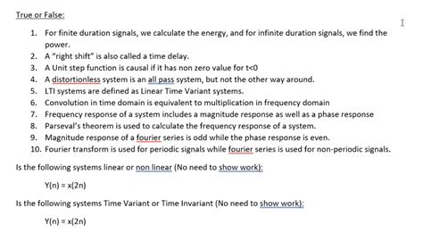 Solved True Or False I 1 For Finite Duration Signals We