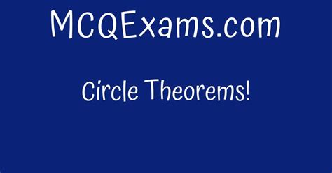 Circle Theorems