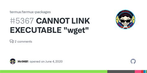 cannot link executable wget · issue 5367 · termux termux packages