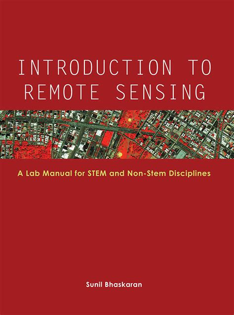 Introduction To Remote Sensing A Lab Manual For Stem And Non Stem