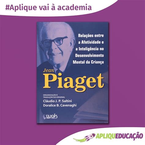 Hoje A Dica De Leitura é Sobre Aprendizagem E Afetividade ️ Na Obra