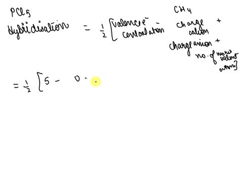 Solved Compare And Contrast The Hybridization And Geometry Of Pcl5