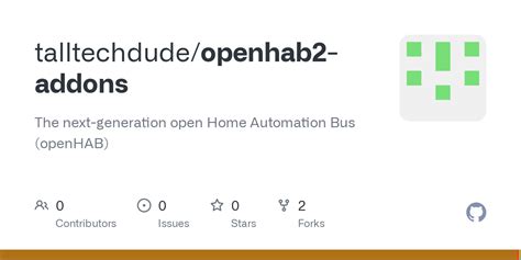 Github Talltechdudeopenhab2 Addons The Next Generation Open Home