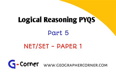 Logical Reasoning 120 Pyqs Part 5 For Nta Ugc Net Set Slet Geographer