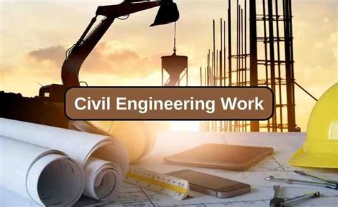 What Is Included Under Civil Engineering Work
