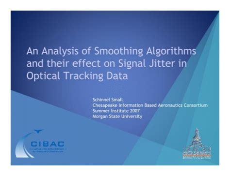 An Analysis Of Smoothing Algorithms And Their Effect On Signal Jitter