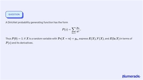 A Dirichlet Probability Generating Function Has The Form Pz∑n ⩾1 Pn