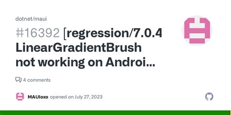 Regression7049 Lineargradientbrush Not Working On Android In Landscape Orientation · Issue