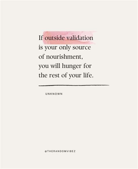 70 Validation Quotes About Not Seeking Approval The Random Vibez